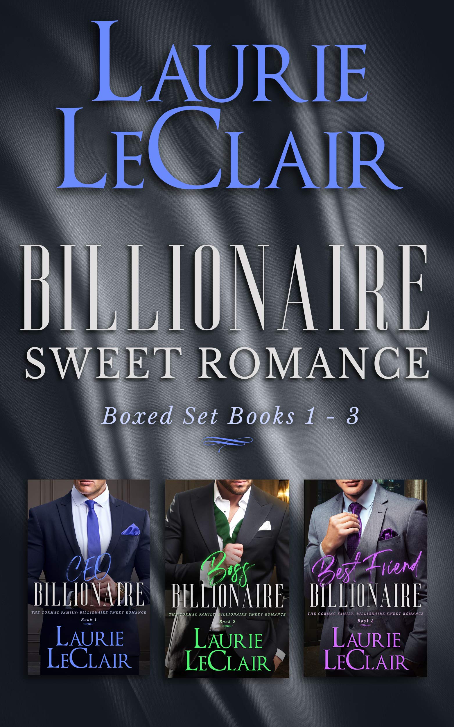 Billionaire Sweet Romance Boxed Set (Books 1 - 3) by Laurie LeClair ...