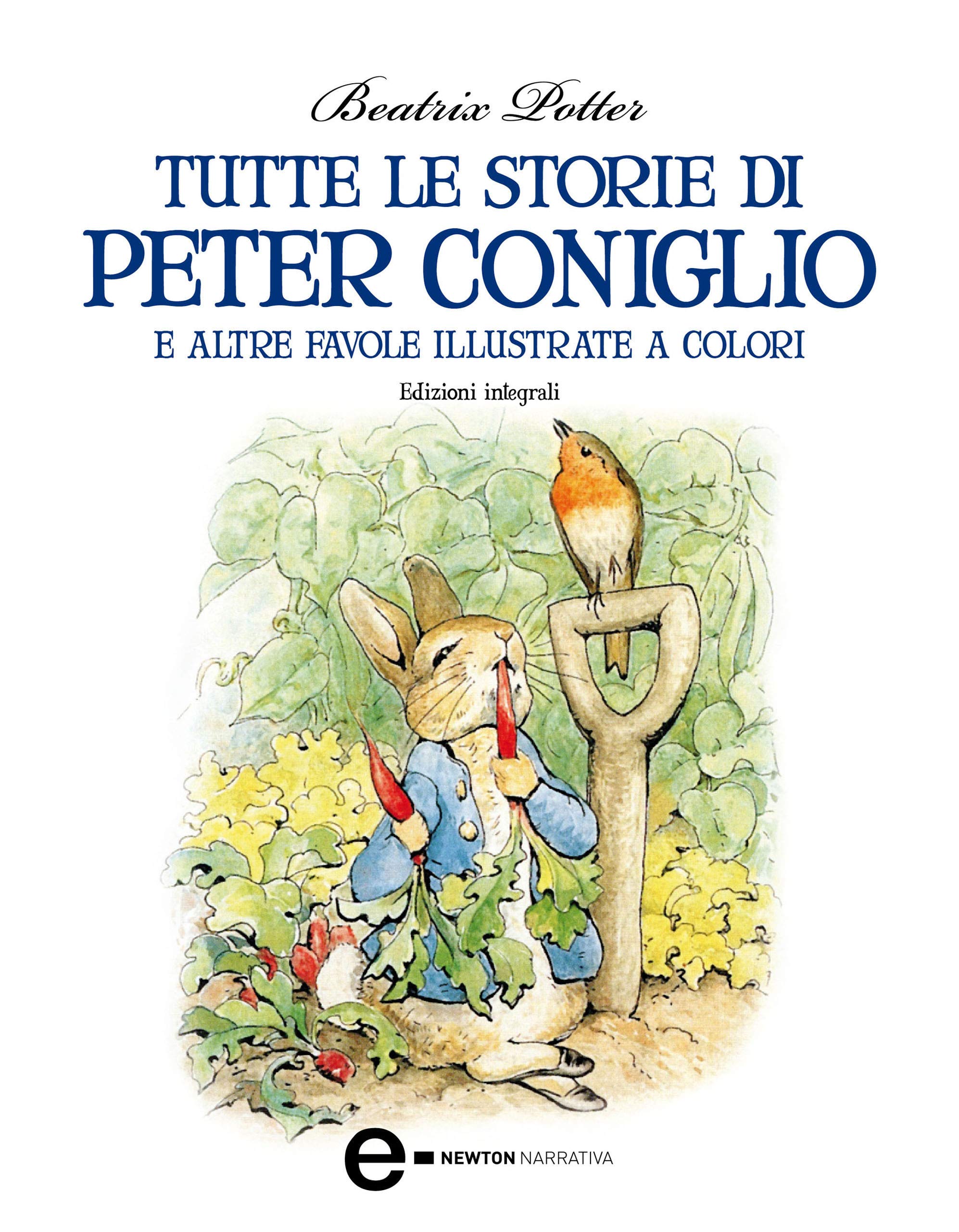 Tutte le storie di Peter Coniglio e altre favole illustrate a colori by ...