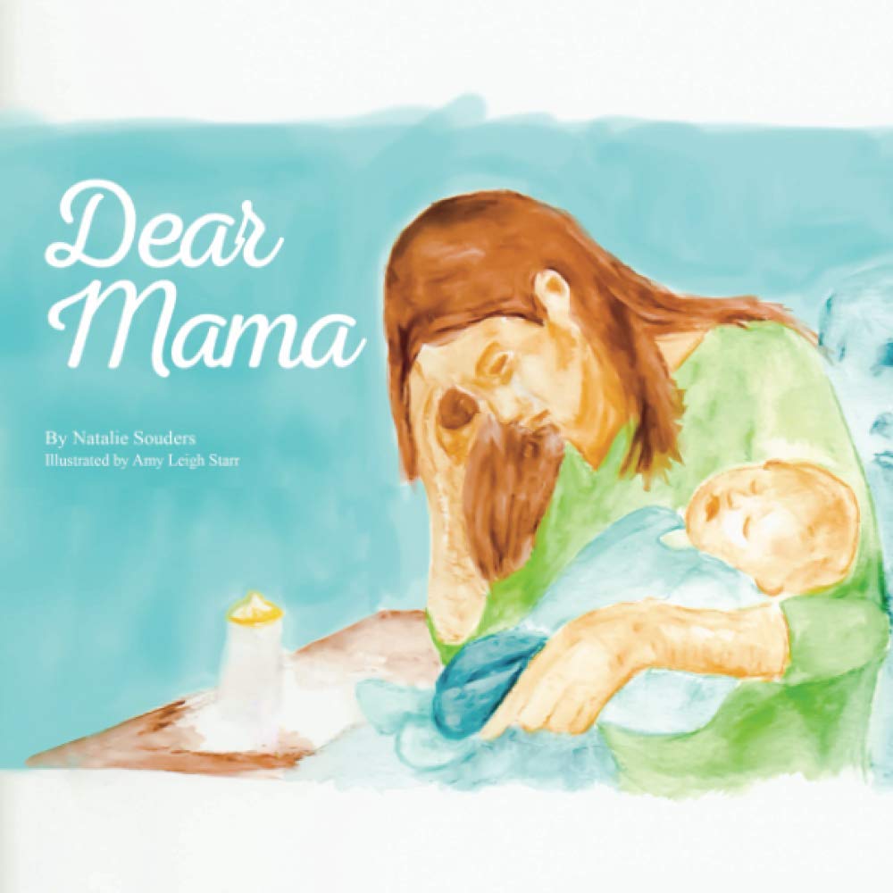 Dear Mama by Natalie Souders | Goodreads