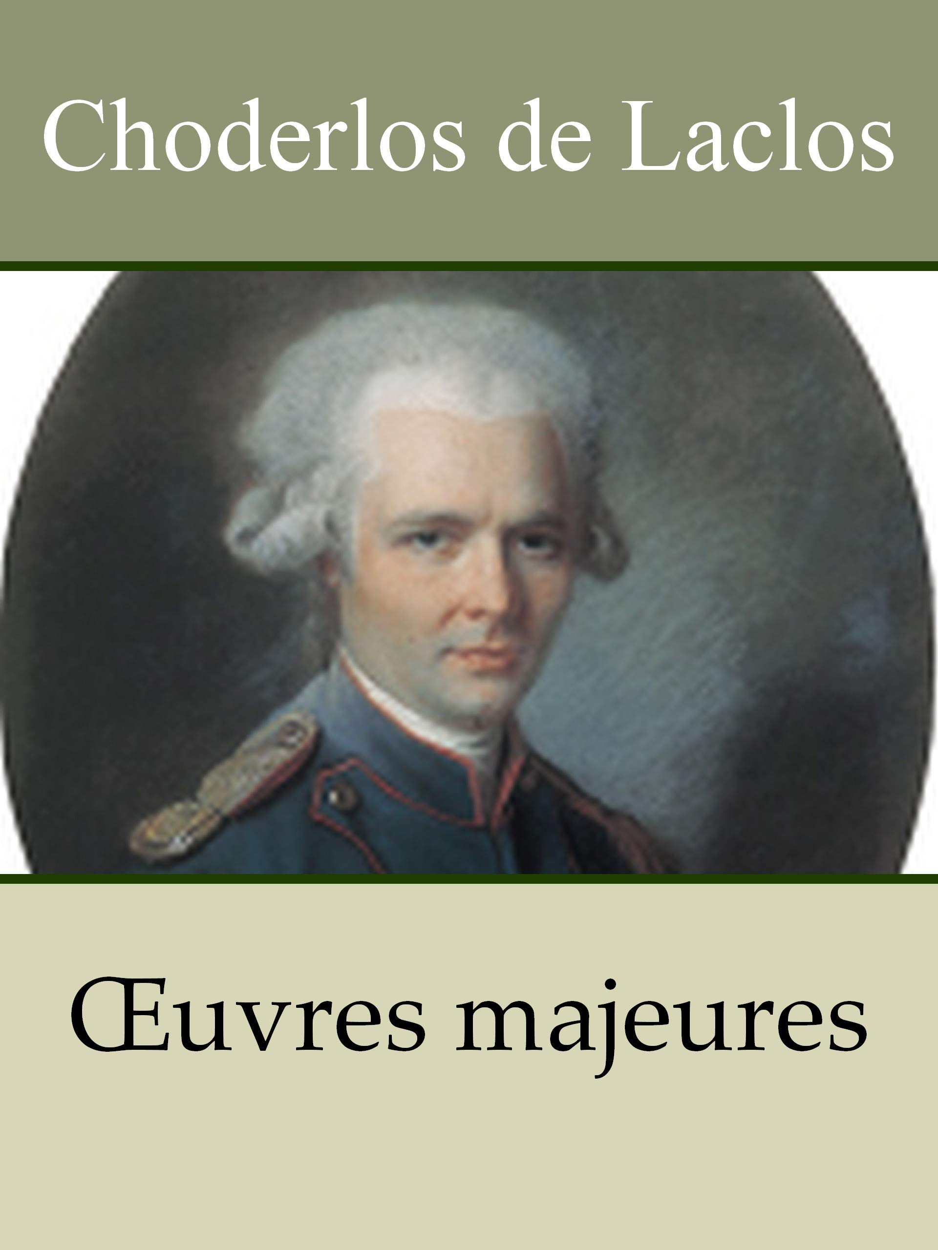 Oeuvres: Les Liaisons dangereuses, De l’éducation des femmes by Pierre ...