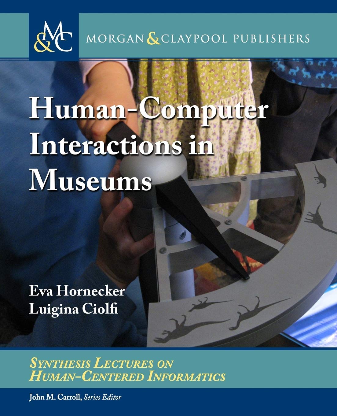 Human-Computer Interactions in Museums by Eva Hornecker | Goodreads
