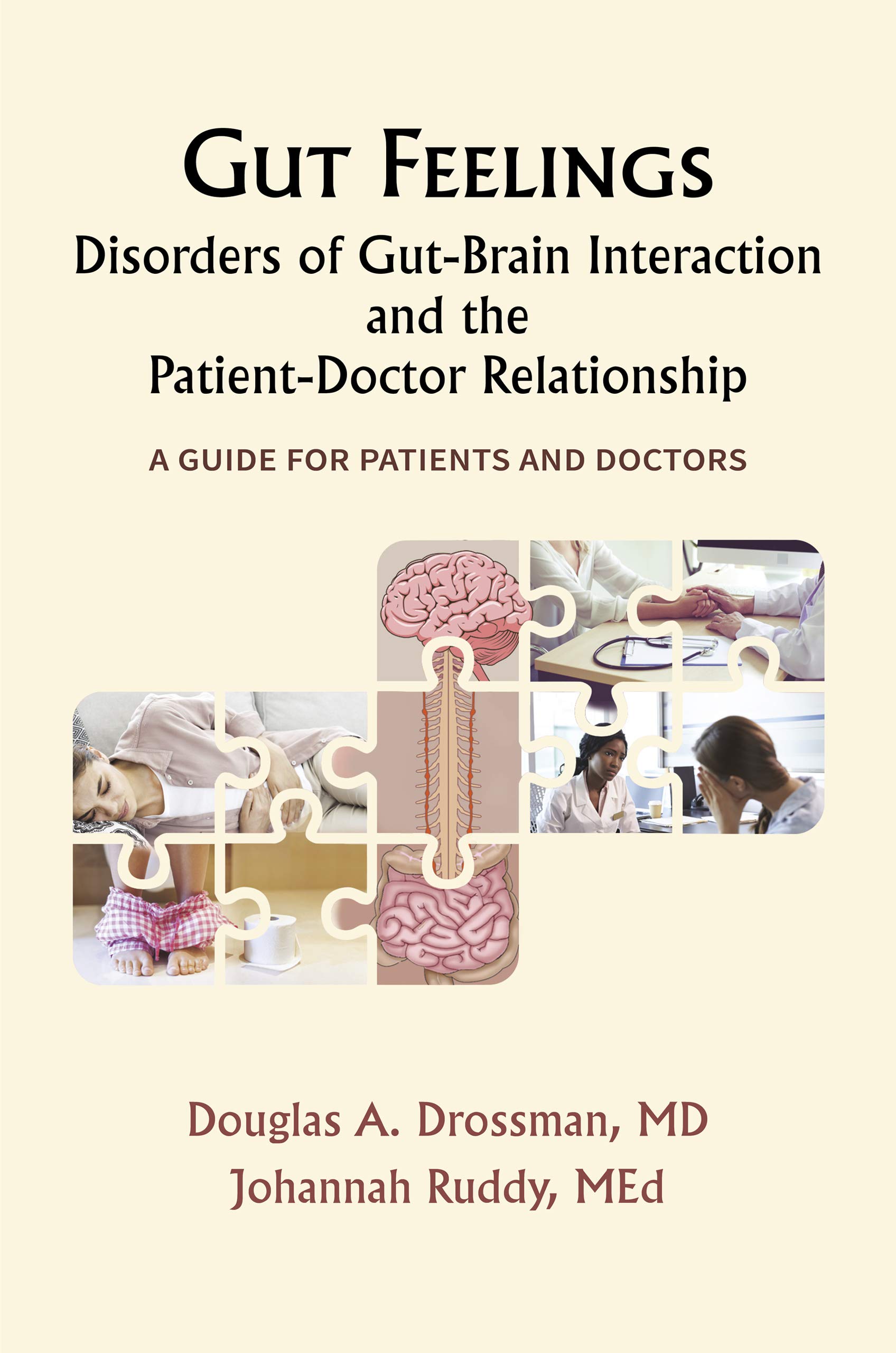 Gut Feelings--Disorders of Gut-Brain Interaction and the Patient-Doctor ...