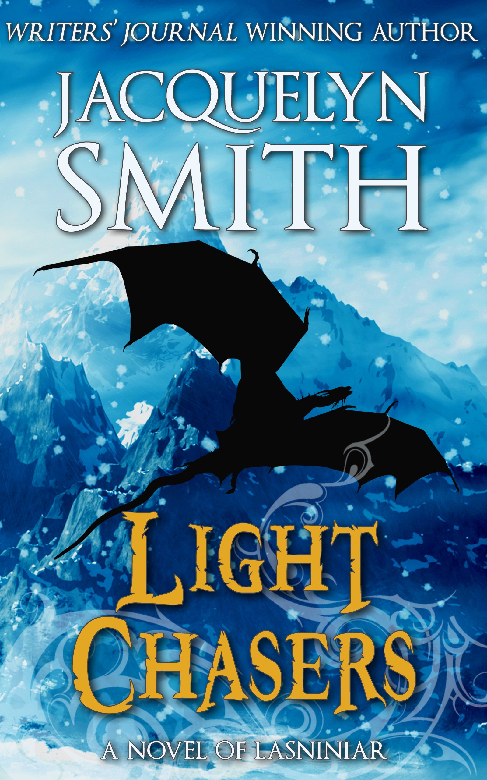 Light Chasers (The World of Lasniniar, #1) by Jacquelyn Smith | Goodreads