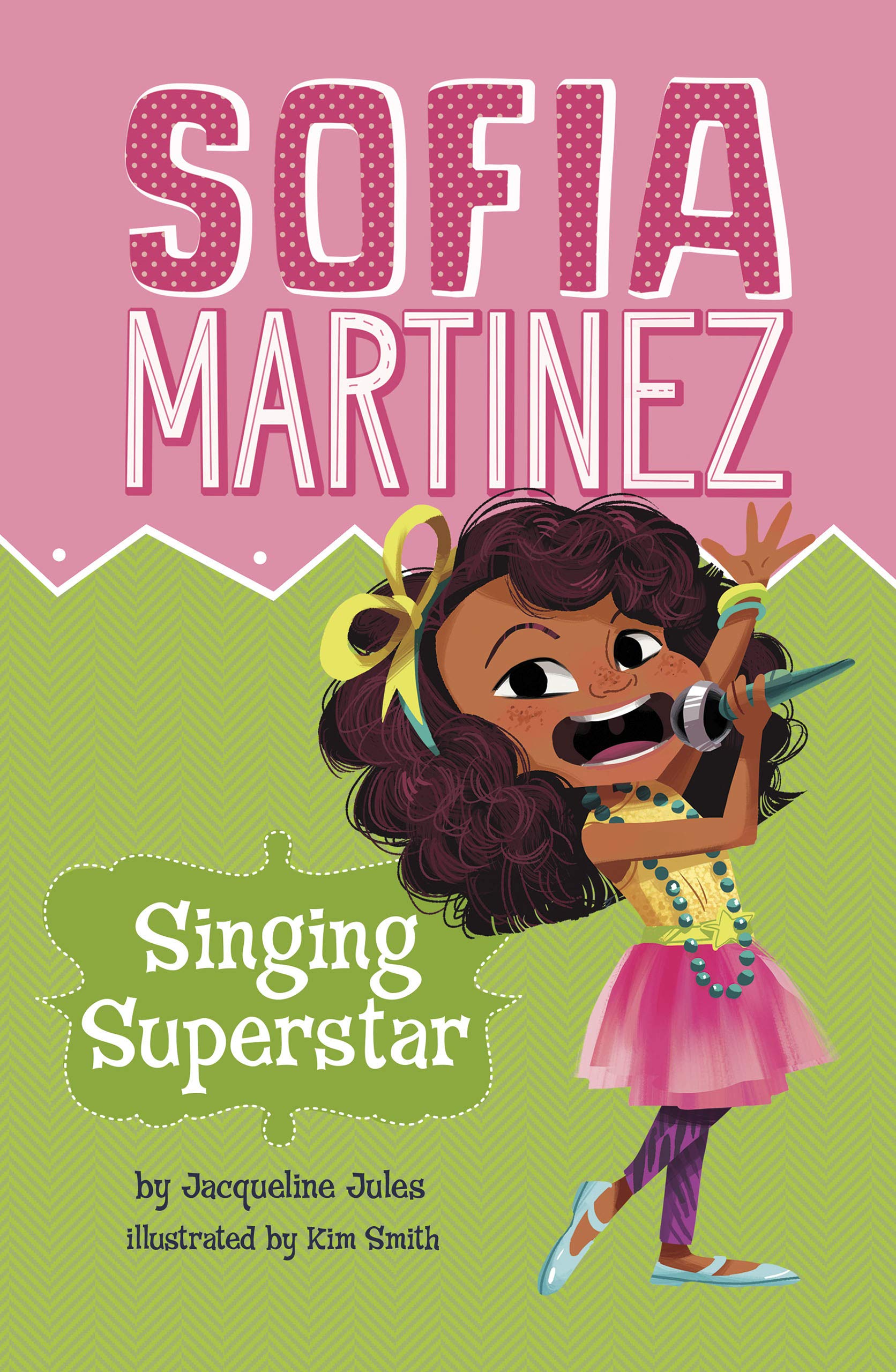 Singing Superstar (Sofia Martinez) by Jacqueline Jules | Goodreads
