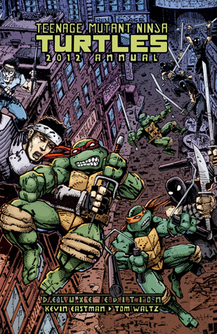 Teenage Mutant Ninja Turtles: 2012 Annual Deluxe Edition by Kevin ...
