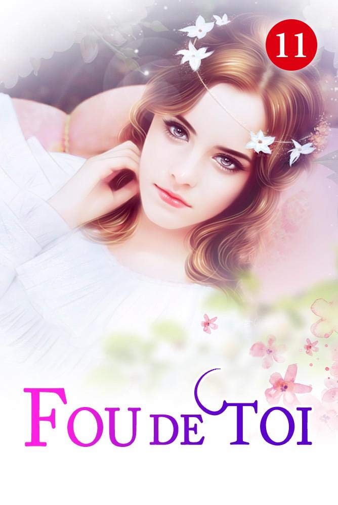 Fou de toi 11: Tant que Monsieur Nalan ne s'est pas réveillé by ...