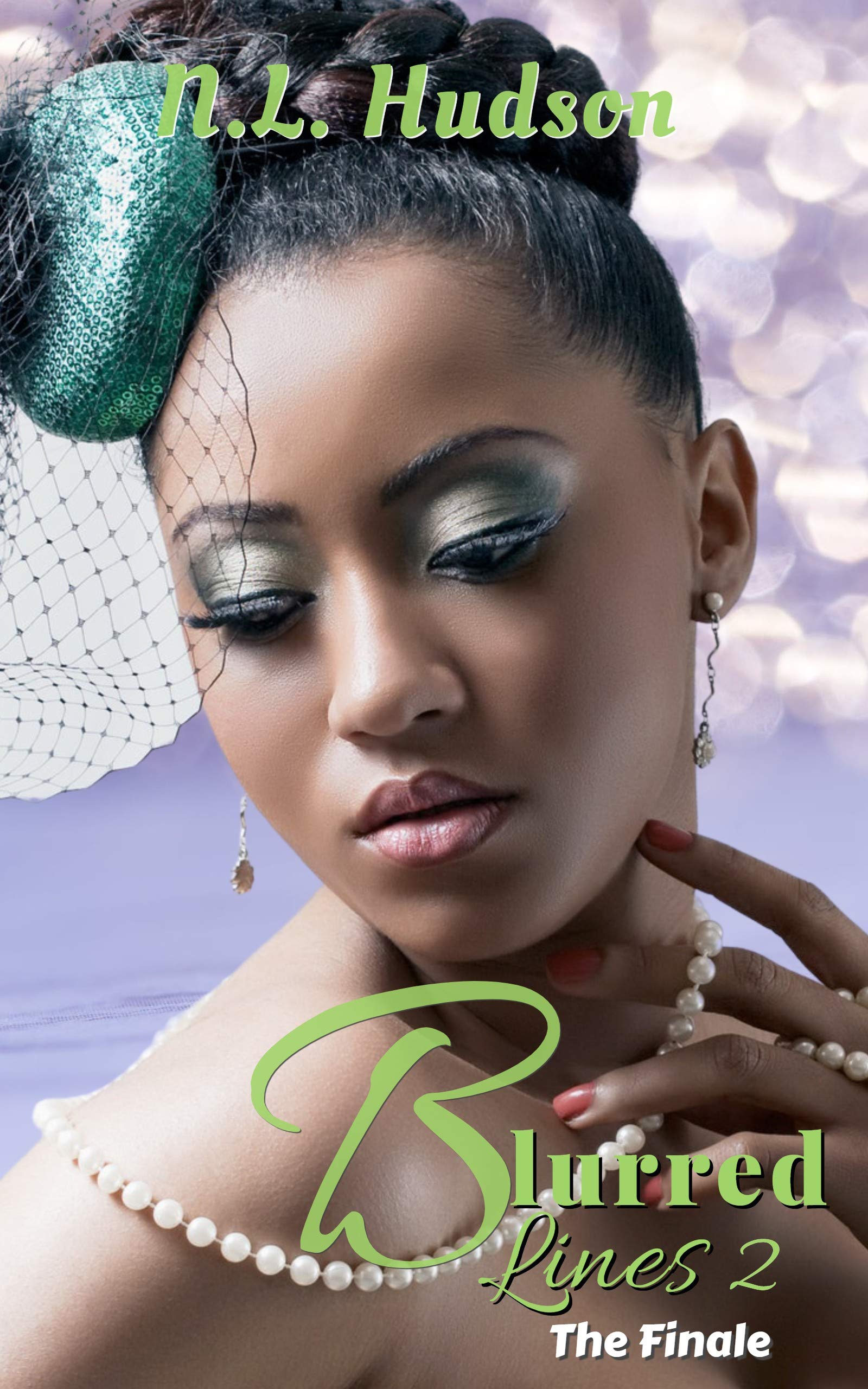 Blurred Lines: The Finale by N.L. Hudson | Goodreads