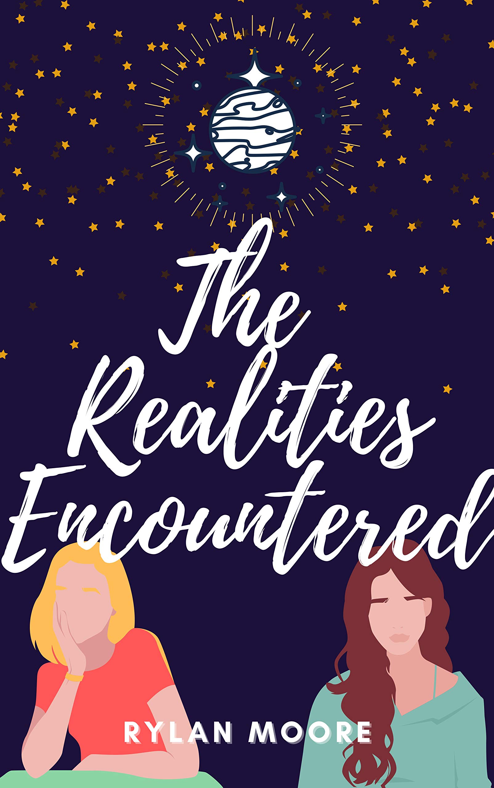 The Realities Encountered by Rylan Moore | Goodreads