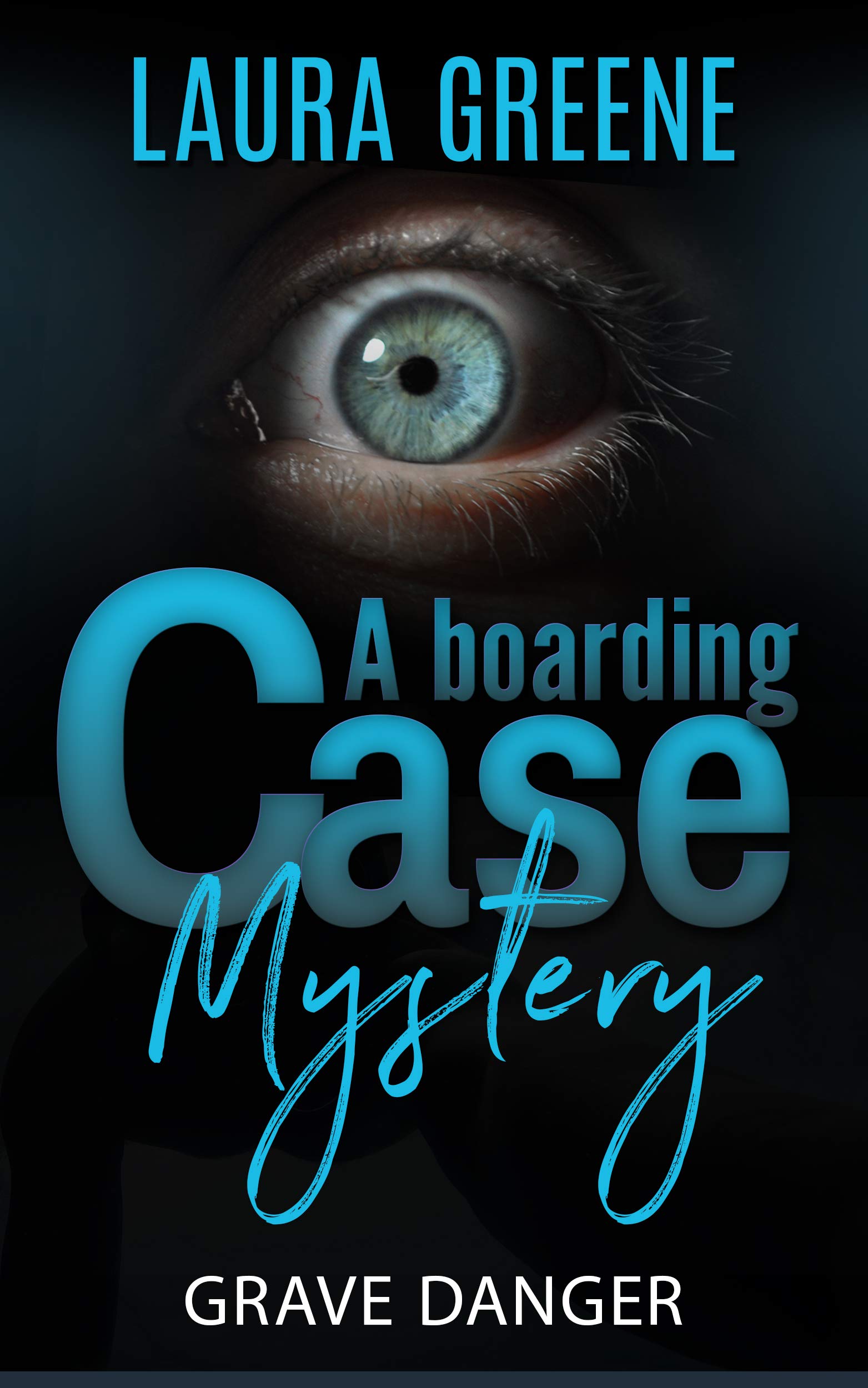 Grave Danger (A Boarding Case Mystery Book 4) by Laura Greene | Goodreads