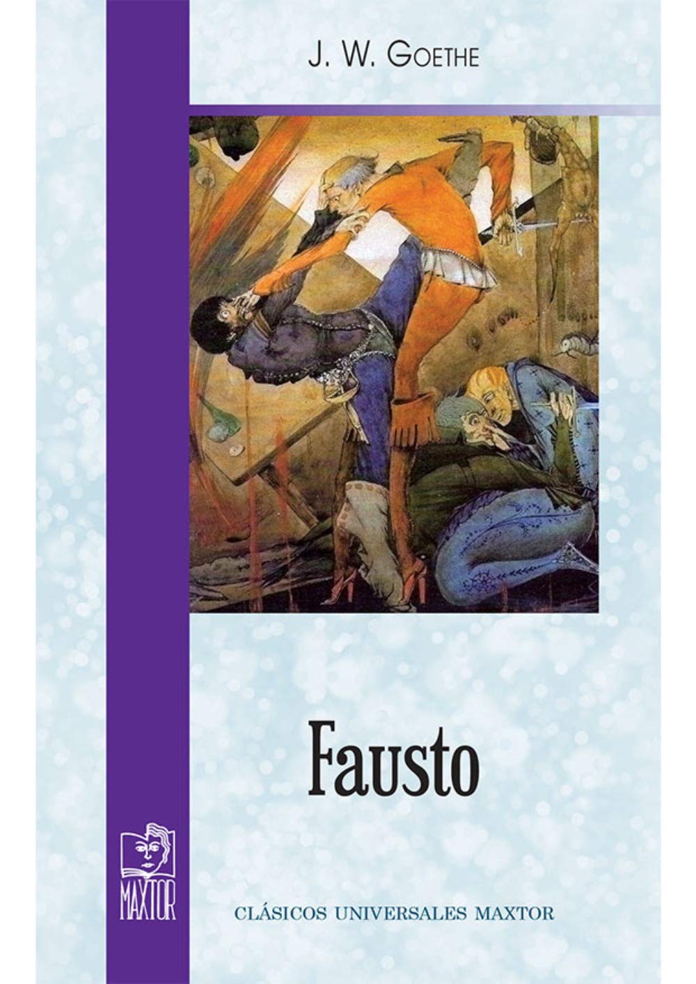 Fausto by Johann Wolfgang von Goethe | Goodreads
