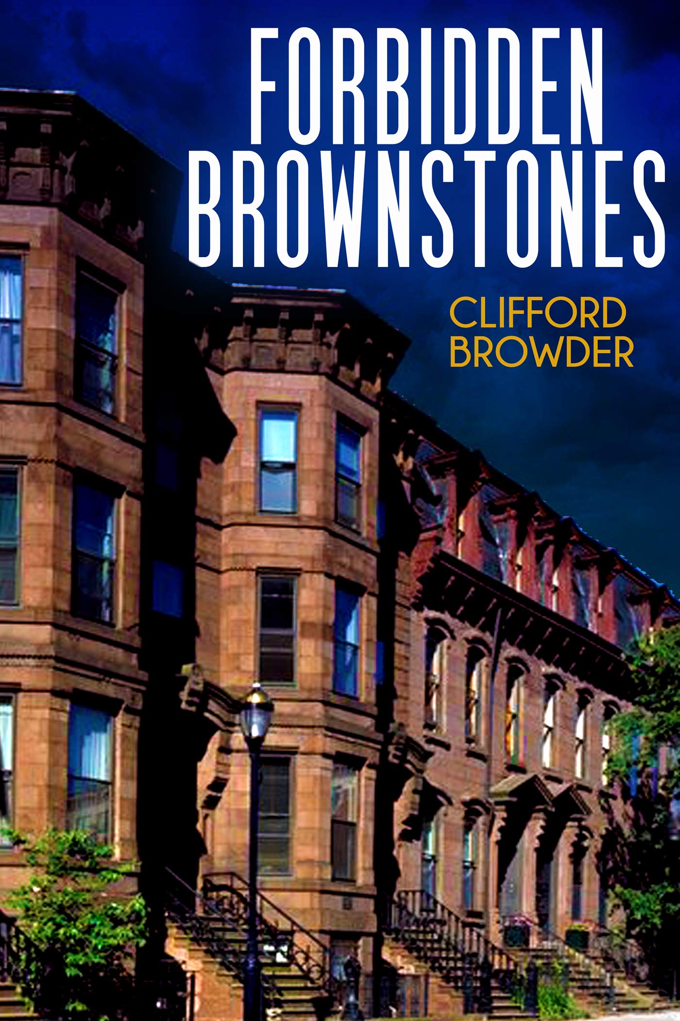 Forbidden Brownstones by Clifford Browder | Goodreads