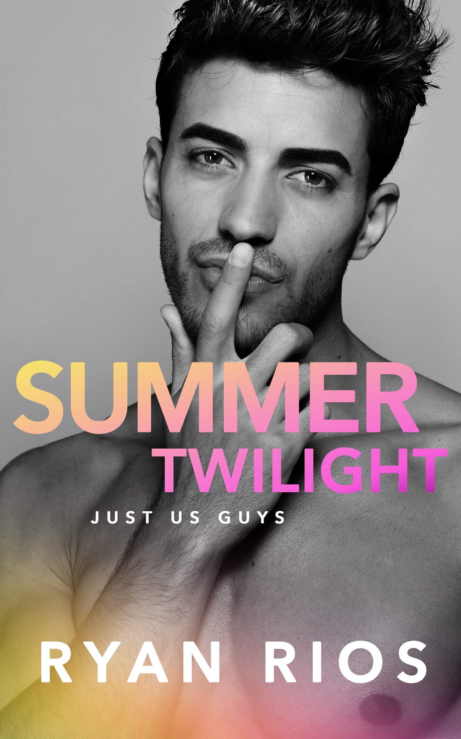 Summer Twilight (Just Us Guys) by Ryan Rios | Goodreads