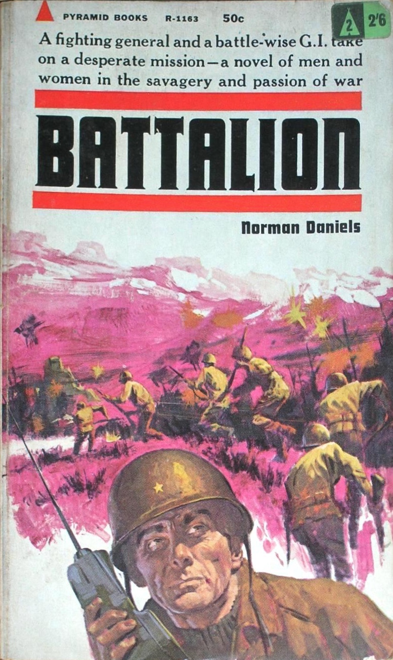 Battalion by Norman Daniels | Goodreads