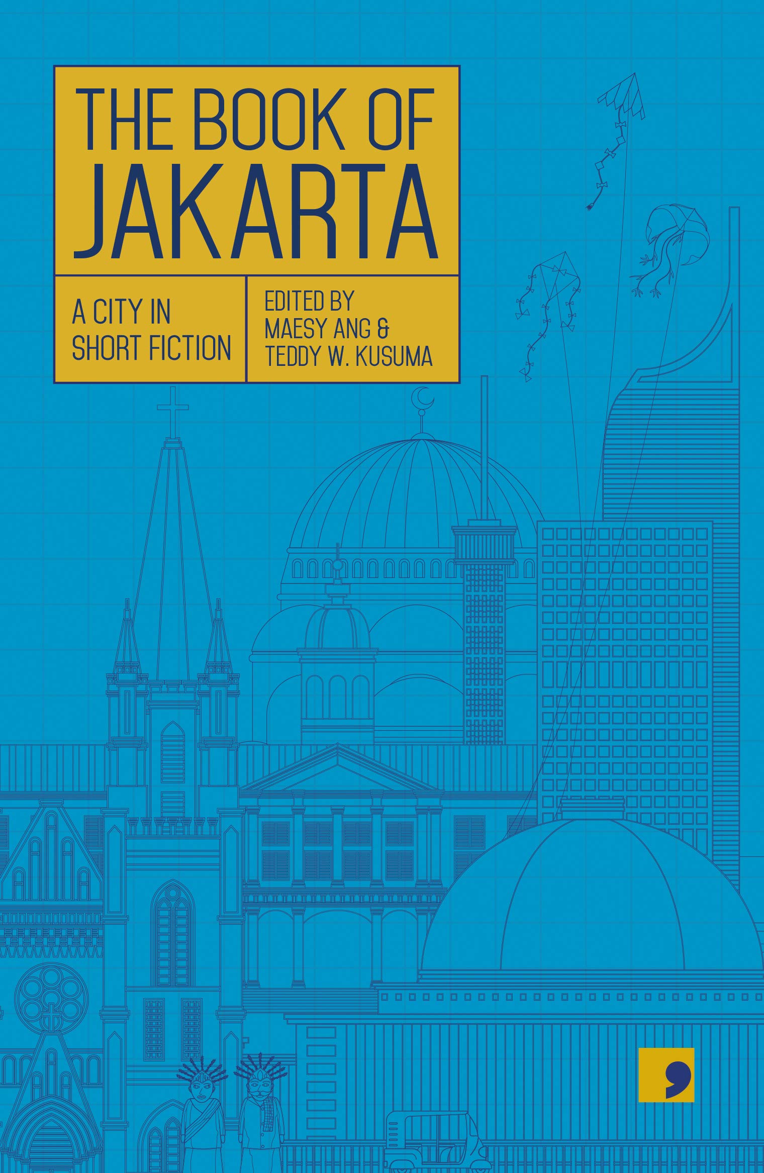 The Book of Jakarta: A City in Short Fiction by Maesy Ang | Goodreads