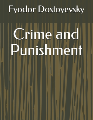 Crime and Punishment by Fyodor Dostoevsky | Goodreads