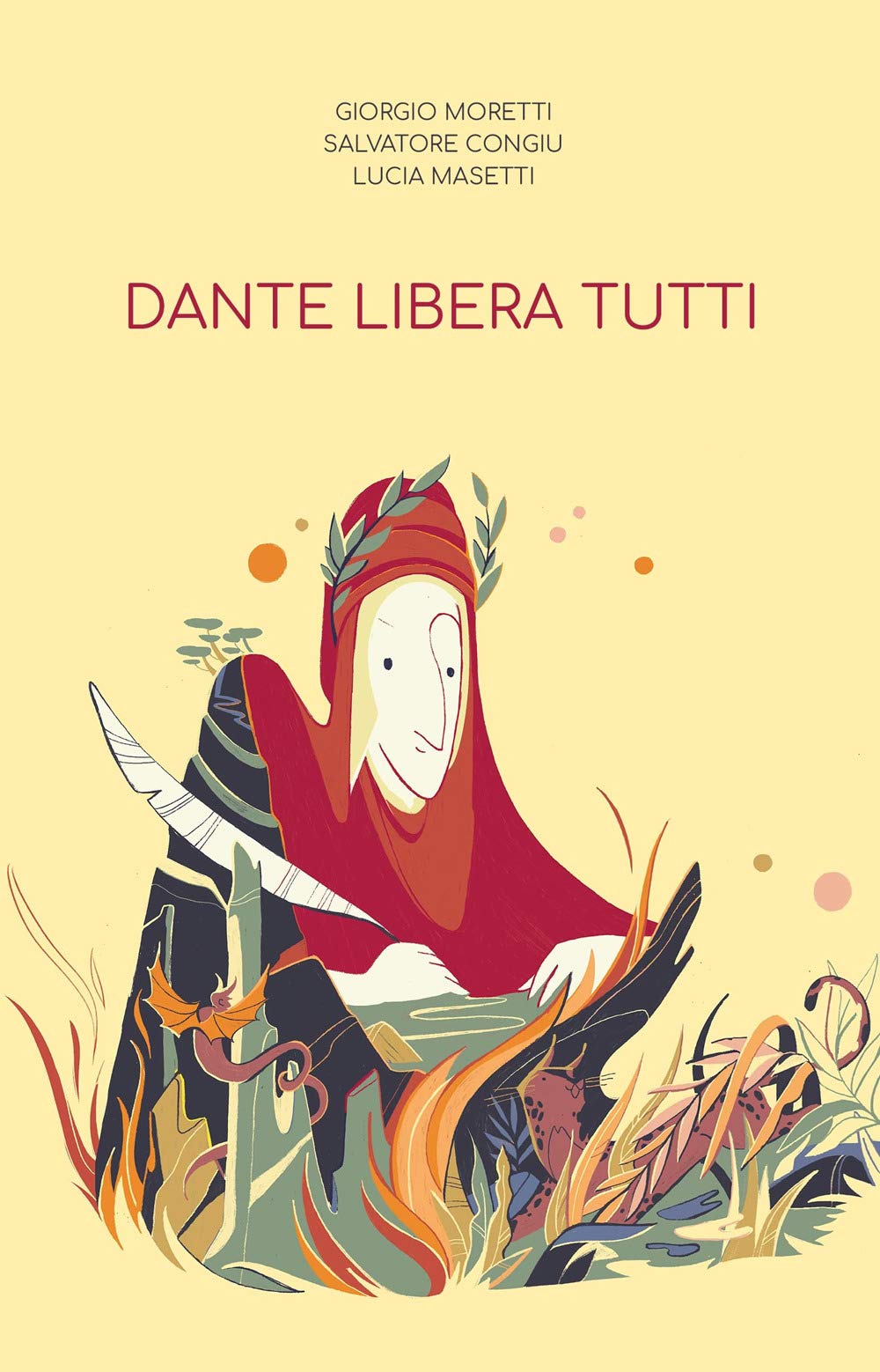 Dante libera tutti by Giorgio Moretti | Goodreads