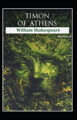 Timon of Athens Illustrated by William Shakespeare | Goodreads