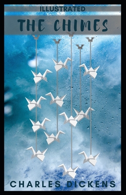 The Chimes Illustrated by Charles Dickens | Goodreads