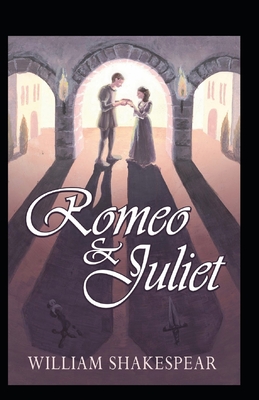 Romeo and Juliet annotated by William Shakespeare | Goodreads