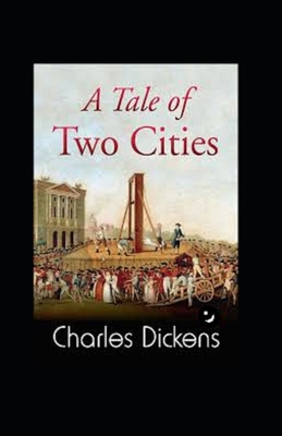A Tale of Two Cities Annotated by Charles Dickens | Goodreads