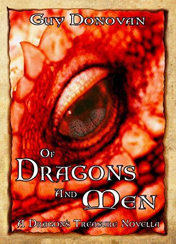 Of Dragons and Men by Guy Donovan | Goodreads