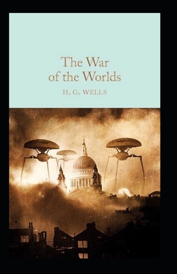 The War of the Worlds Annotated by H.G. Wells | Goodreads