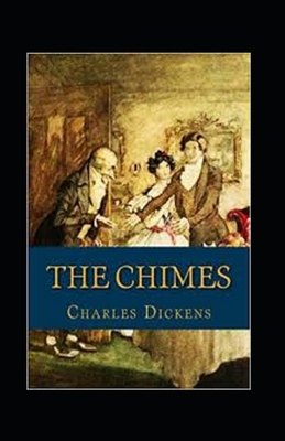 The Chimes Annotated by Charles Dickens | Goodreads