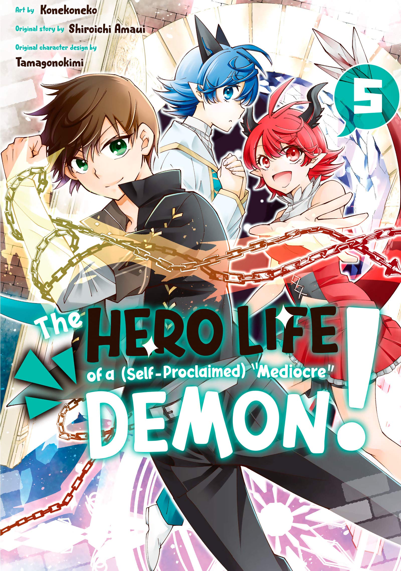 The Hero Life of a (Self-Proclaimed) "Mediocre" Demon! Manga, Vol. 5 by ...