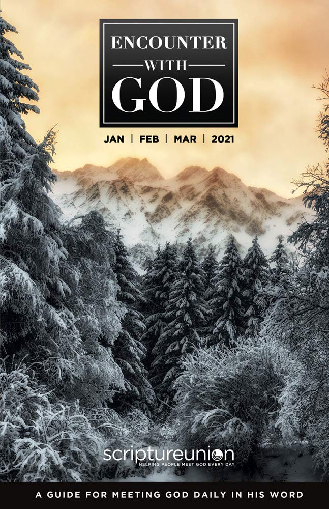 Encounter with God: A Guide for Meeting God in His Word by Scripture ...