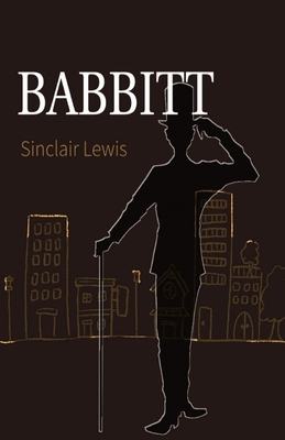 Babbitt Illustrated by Sinclair Lewis | Goodreads