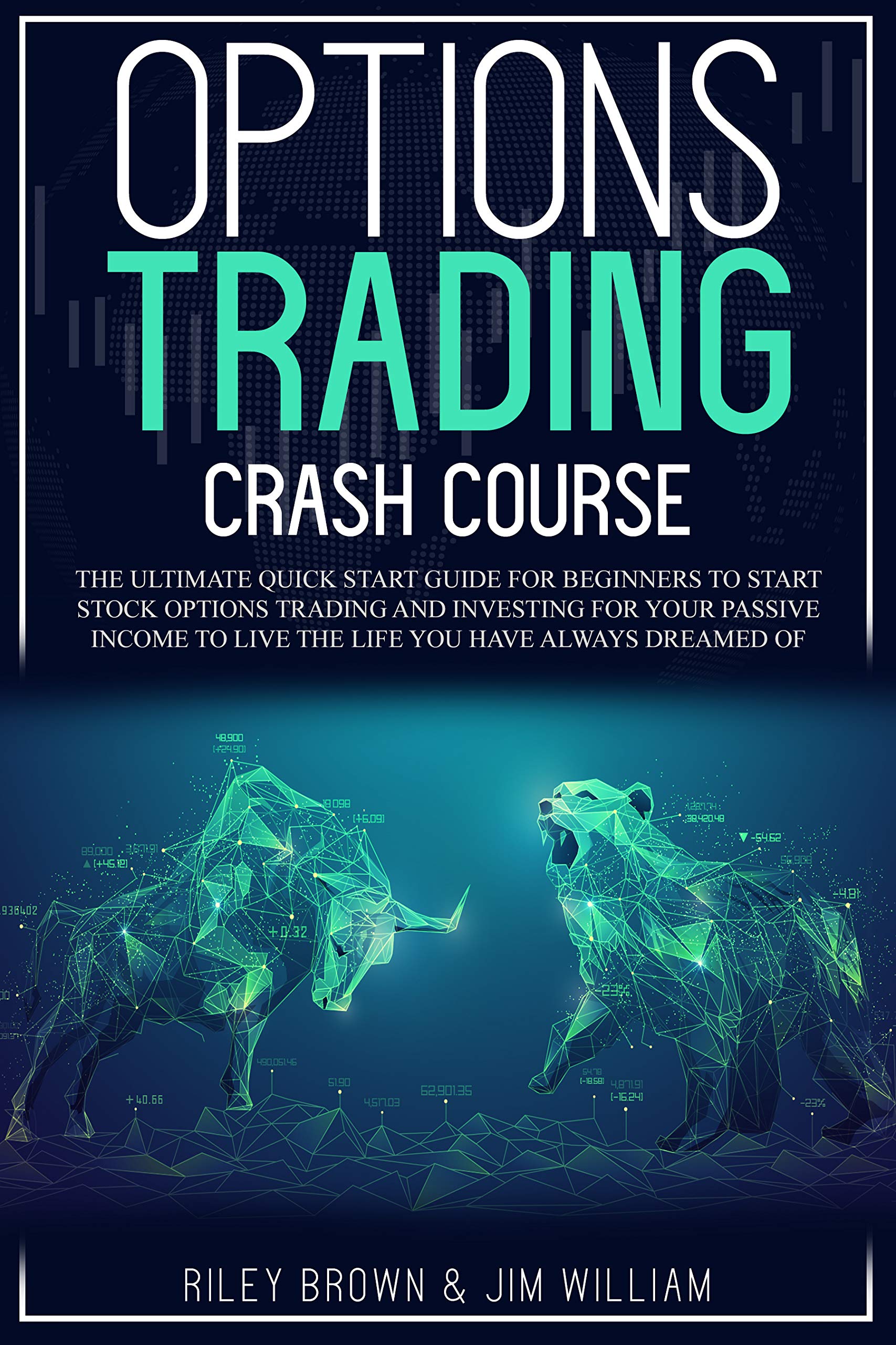 Options Trading Crash Course: The Ultimate Quick Start Guide for ...