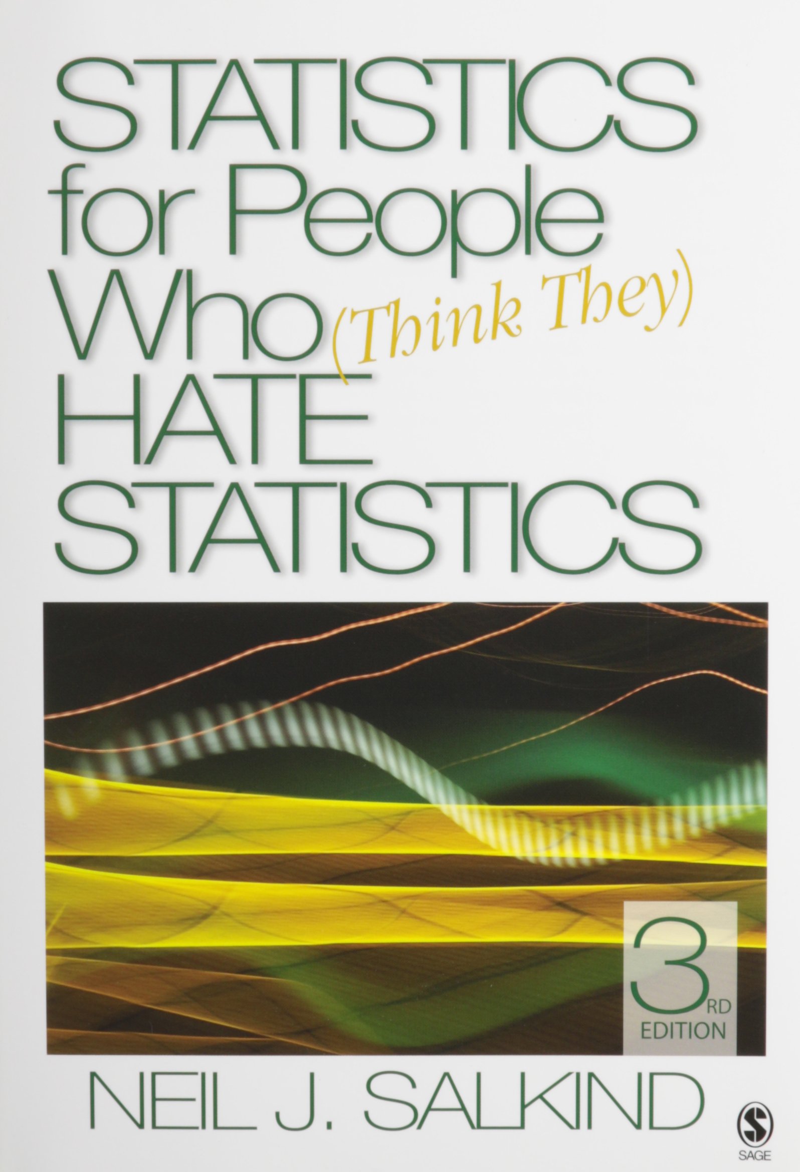 Statistics for People Who (Think They) Hate Statistics / Using SPSS for ...