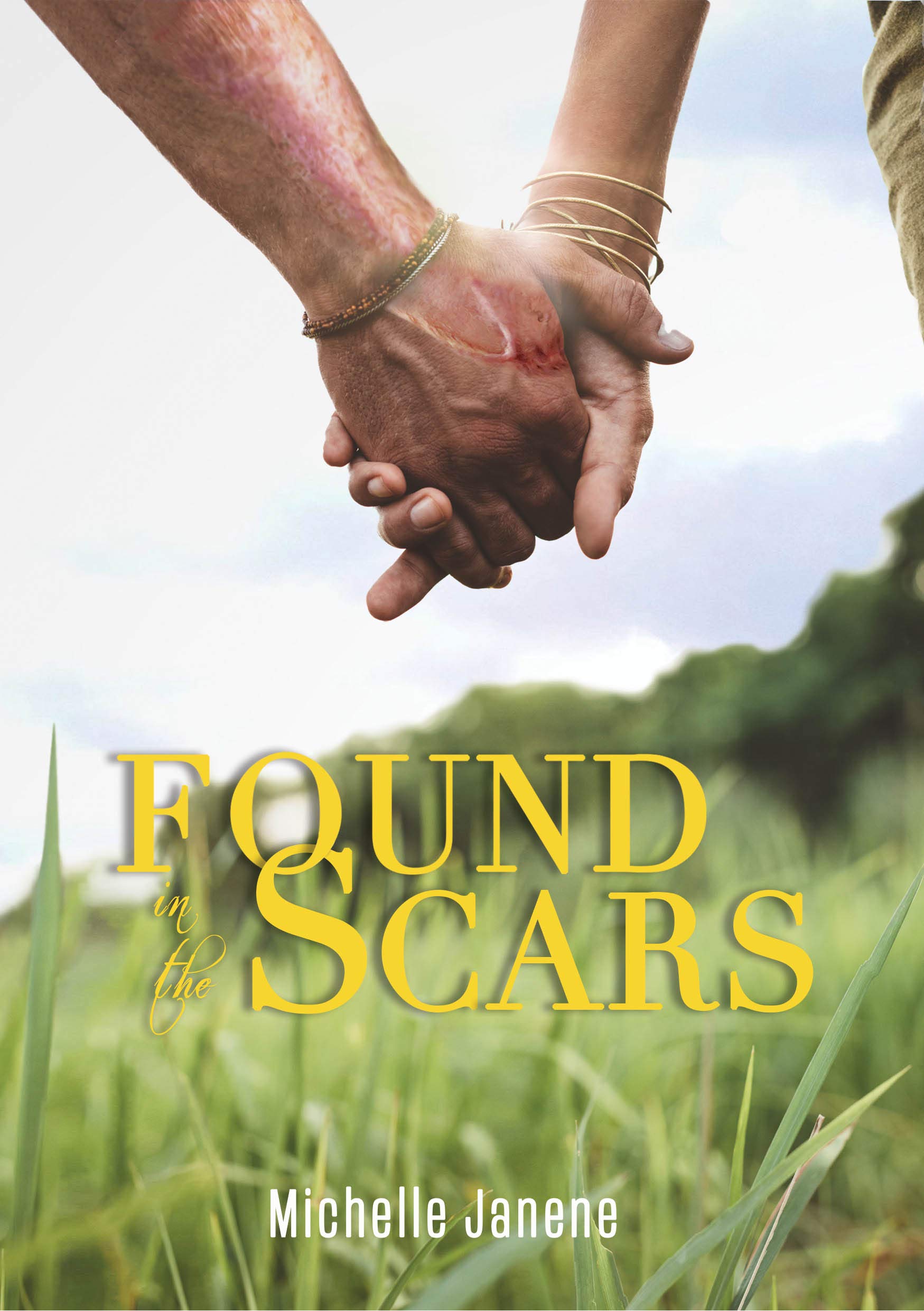 Found in the Scars by Michelle Janene | Goodreads