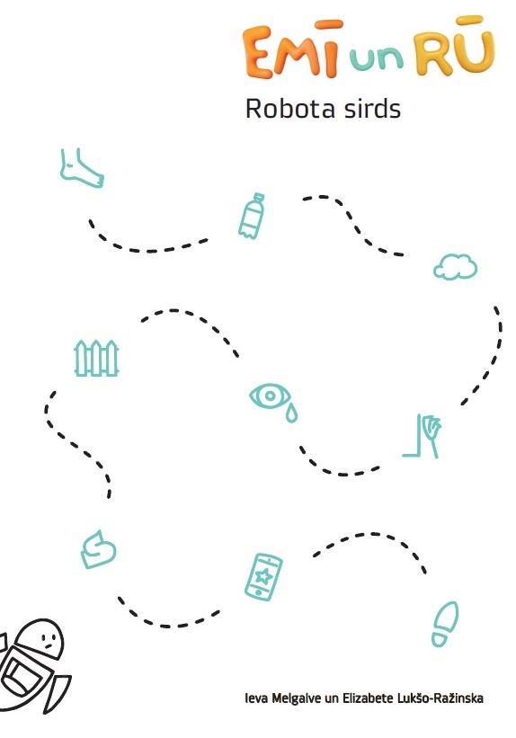 Emī un Rū. Robota sirds by Ieva Melgalve | Goodreads