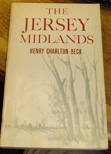 The Jersey Midlands by Henry Charlton Beck | Goodreads