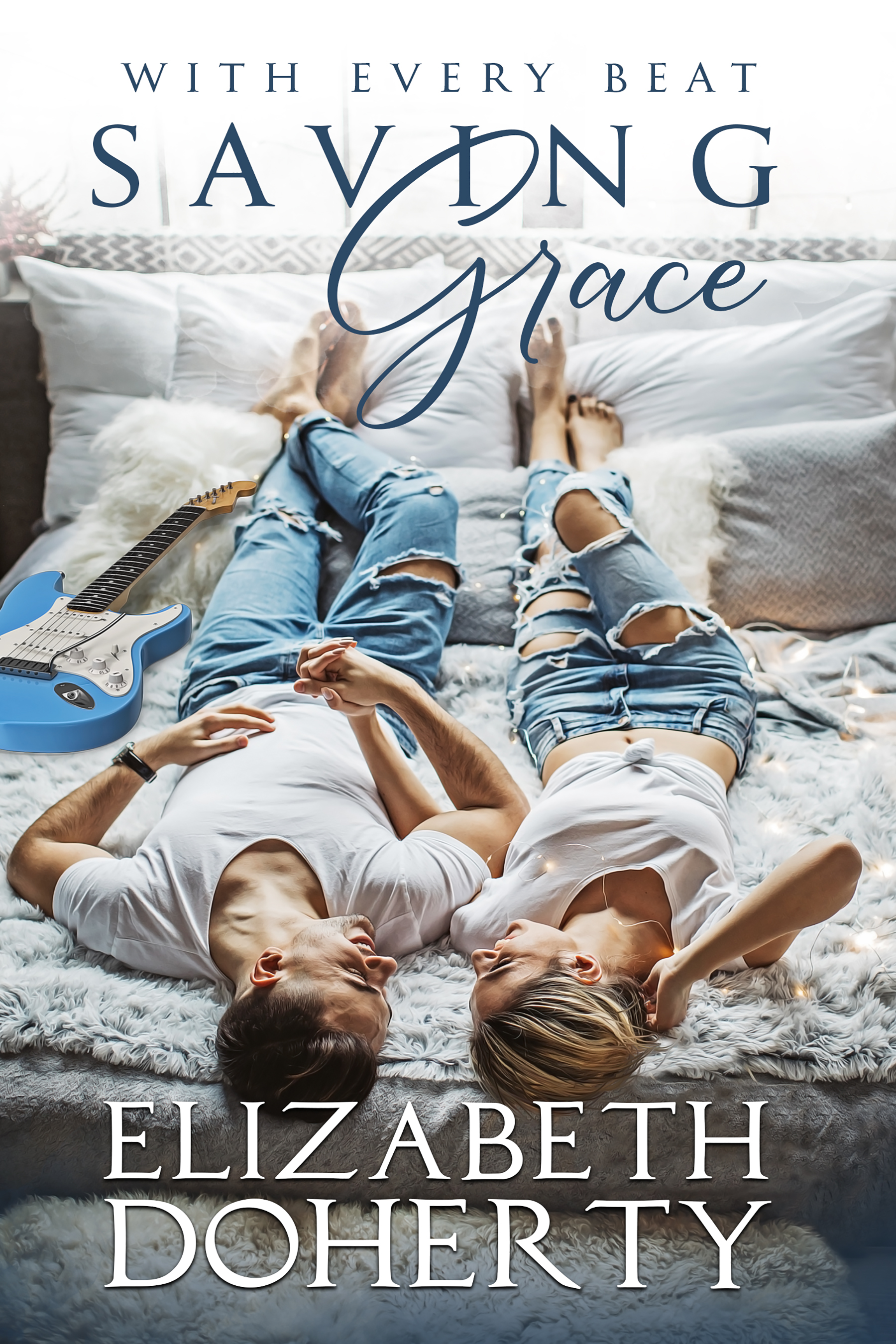 Saving Grace (With Every Beat, #1) by Elizabeth Doherty | Goodreads