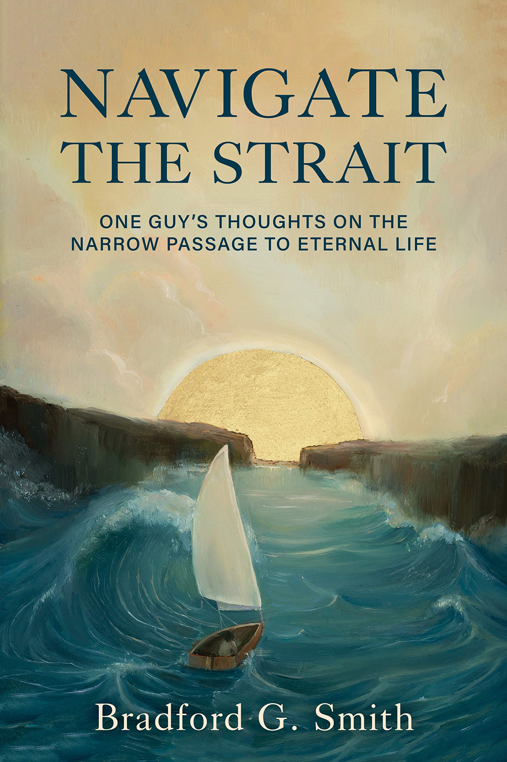 Navigate the Strait: One Guy's Thoughts on the Narrow Passage to ...