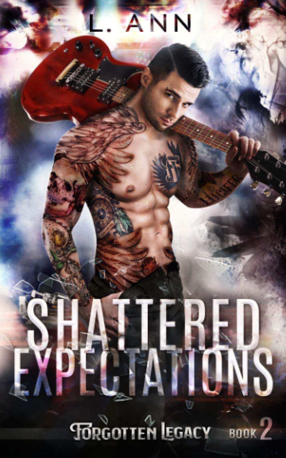 Shattered Expectations (Forgotten Legacy) by L. Ann | Goodreads
