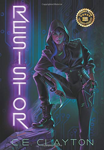 Resistor: An Eerden Novel (Ellinor) by C E Clayton | Goodreads
