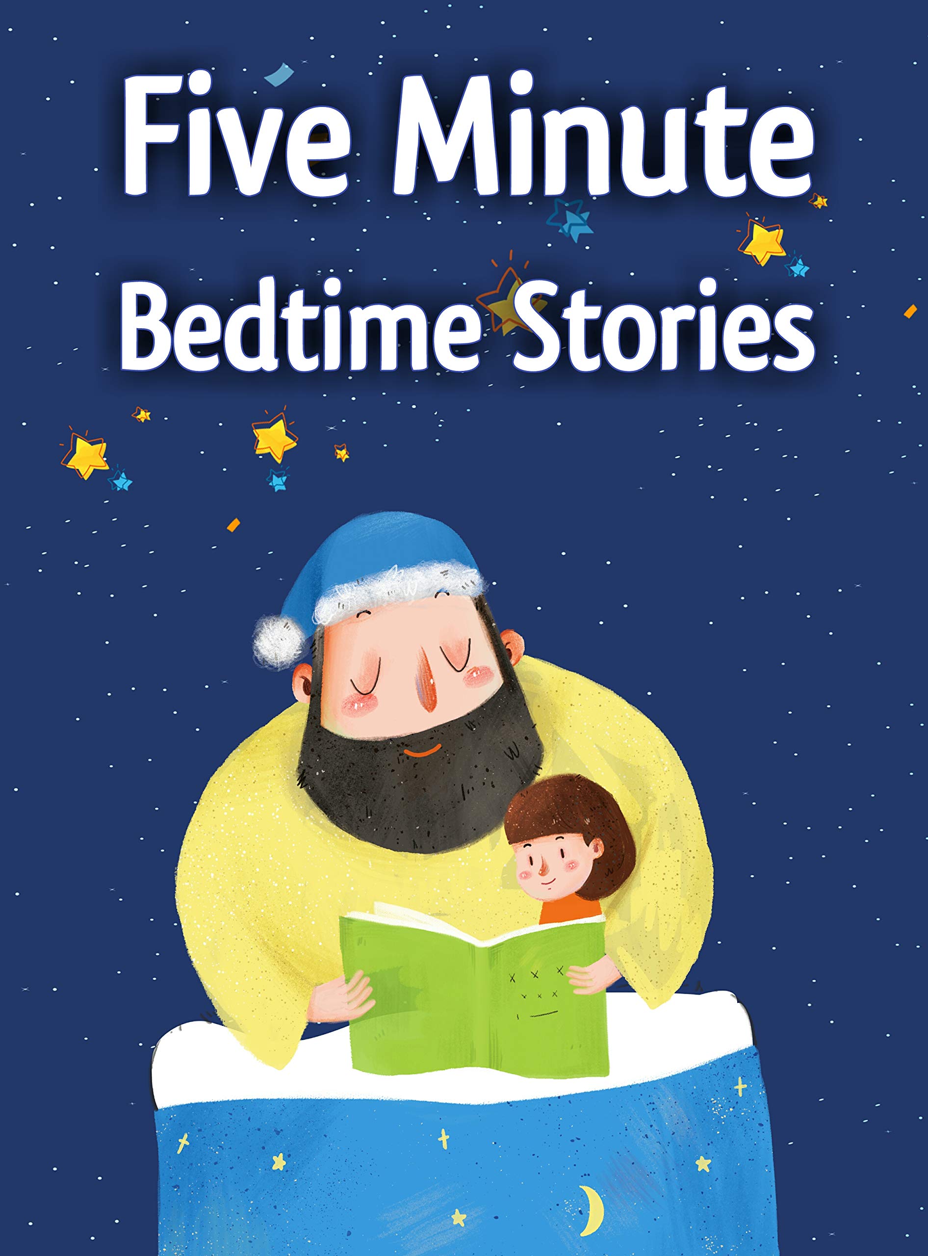 Five Minute Bedtime Stories : A 5-Minute Stories Collection by ...