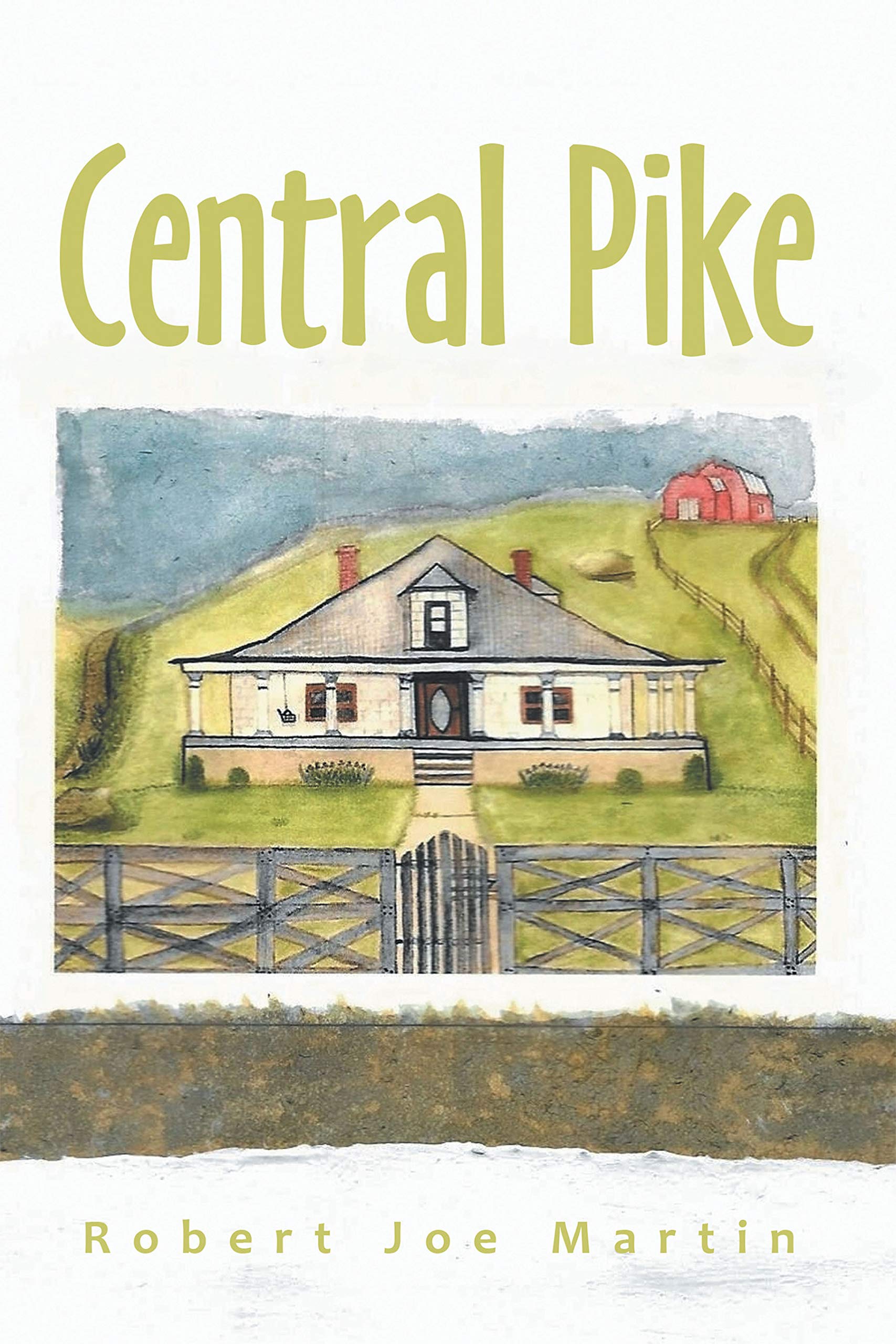Central Pike by Robert Joe Martin | Goodreads