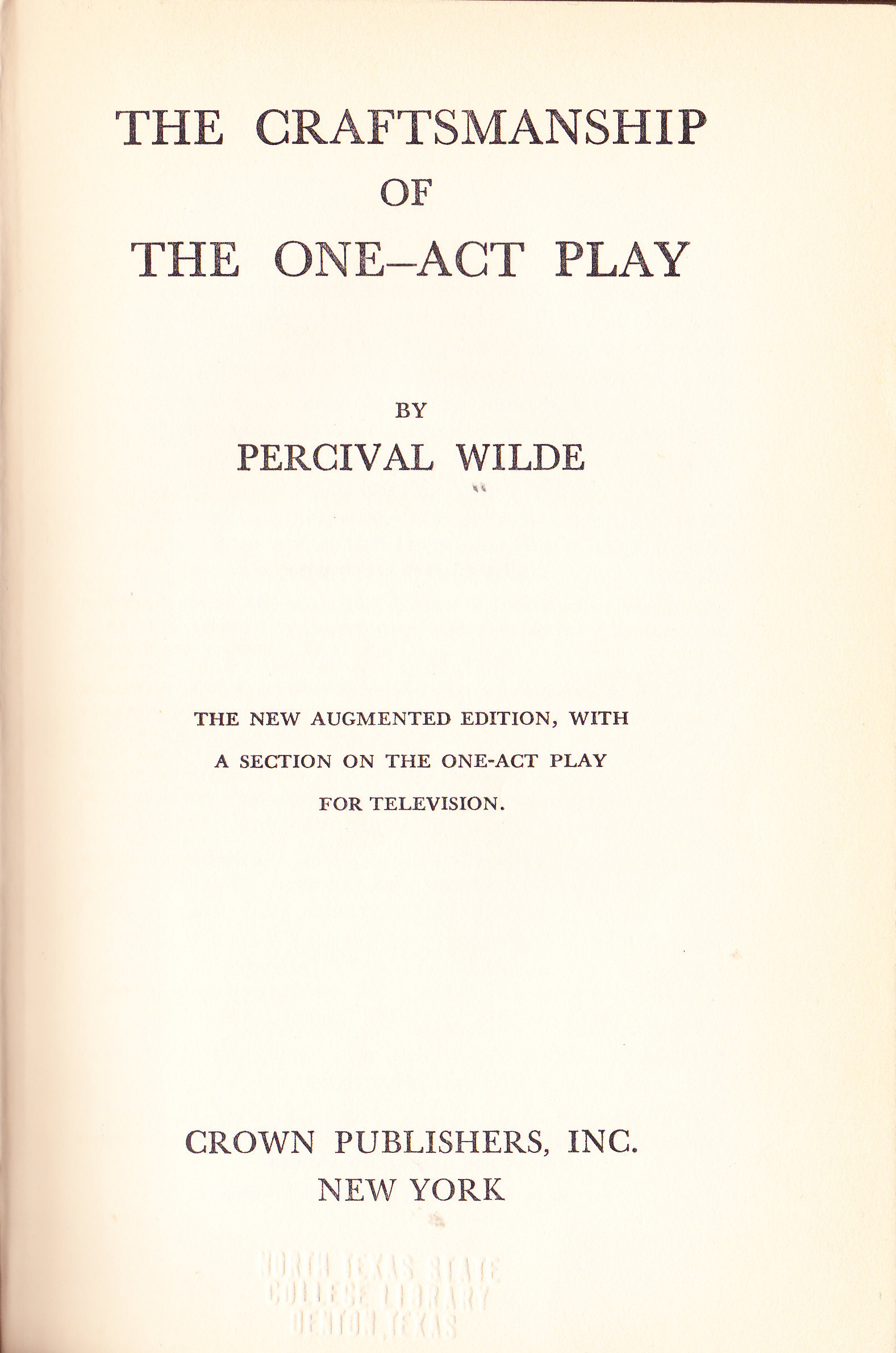 The Craftsmanship of the One-Act Play by Percival Wilde | Goodreads