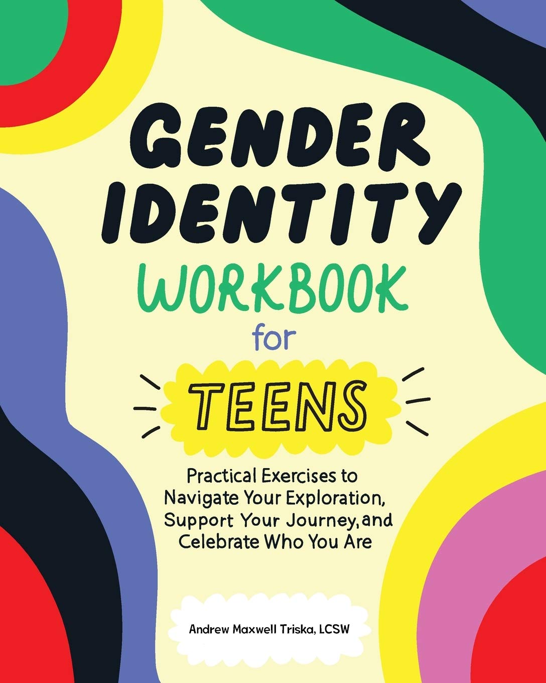 Gender Identity Workbook for Teens: Practical Exercises to Navigate ...
