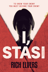 I, Stasi by Rich Elvers | Goodreads