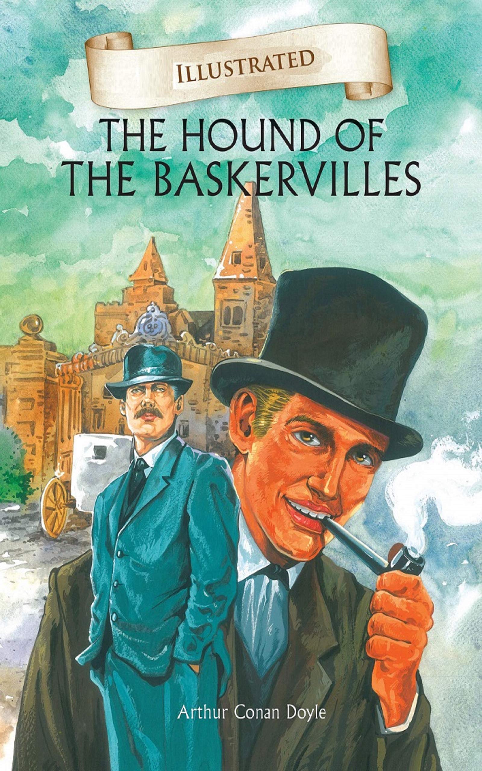 The Hound of the Baskervilles (Illustrated) by Arthur Conan Doyle ...