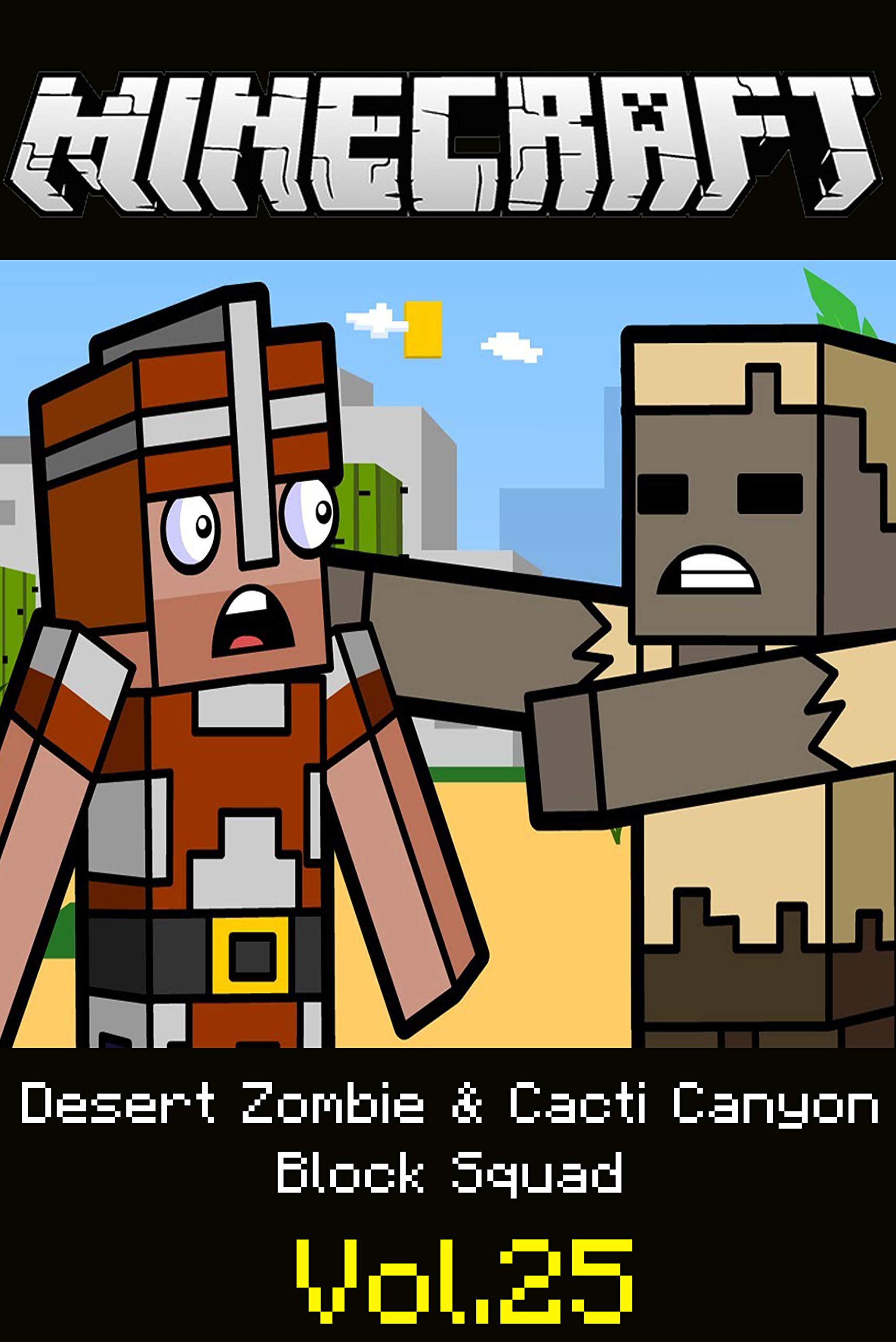 Desert Zombie & Cacti Canyon | Block Squad: Minecraft funny story ...