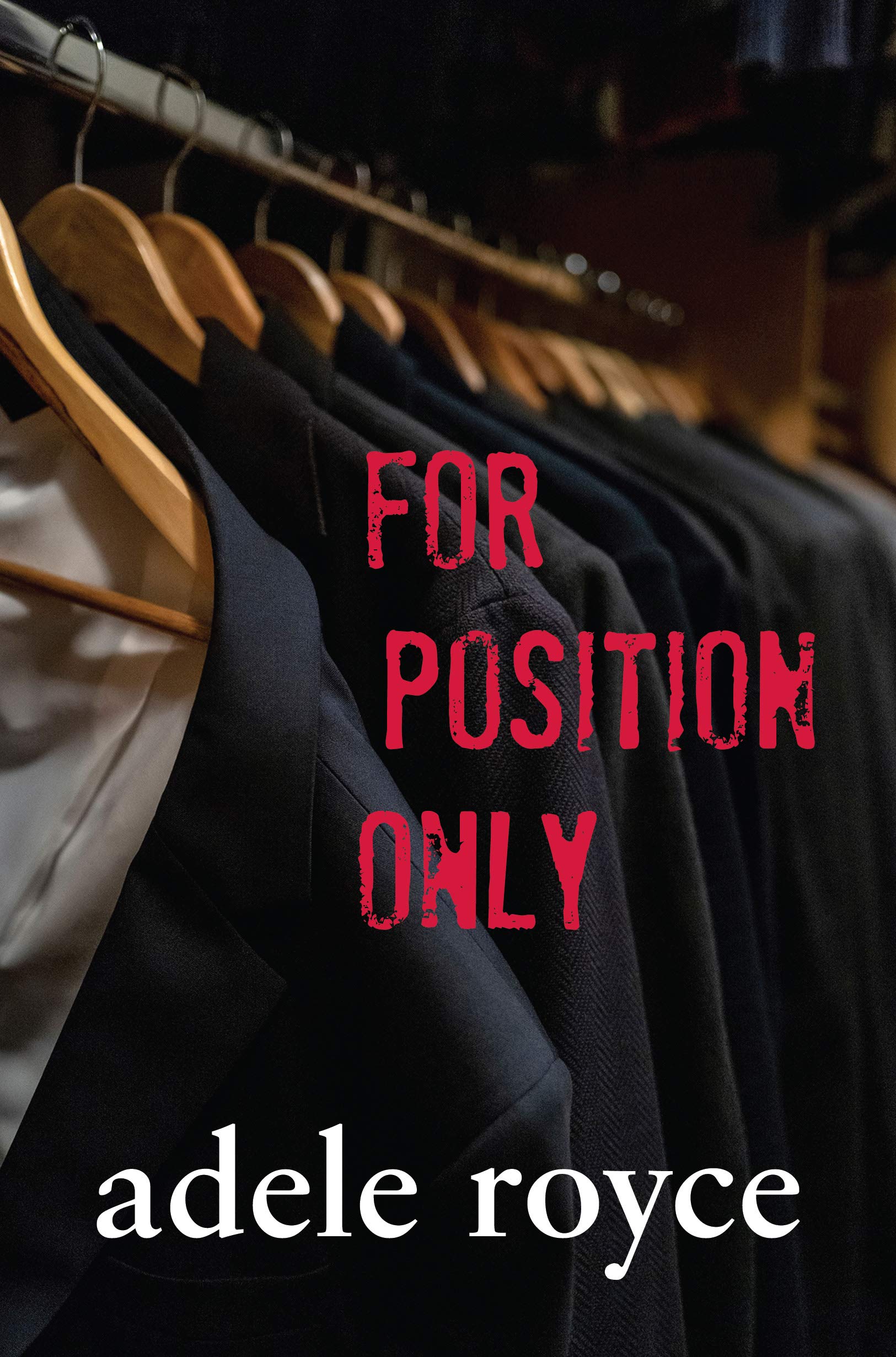 For Position Only by Adele Royce | Goodreads