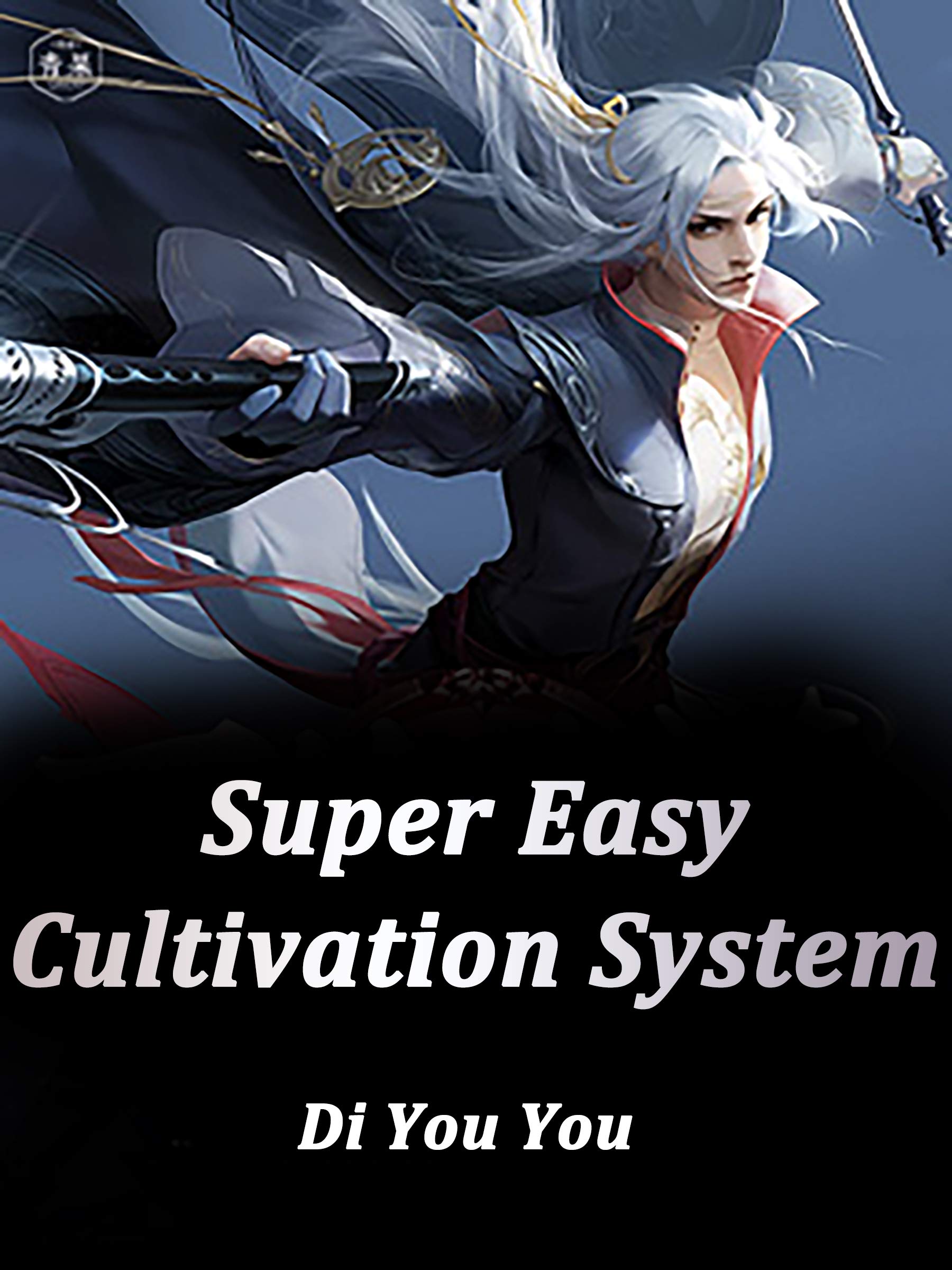 Super Easy Cultivation System: Volume 1 by Di YouYou | Goodreads