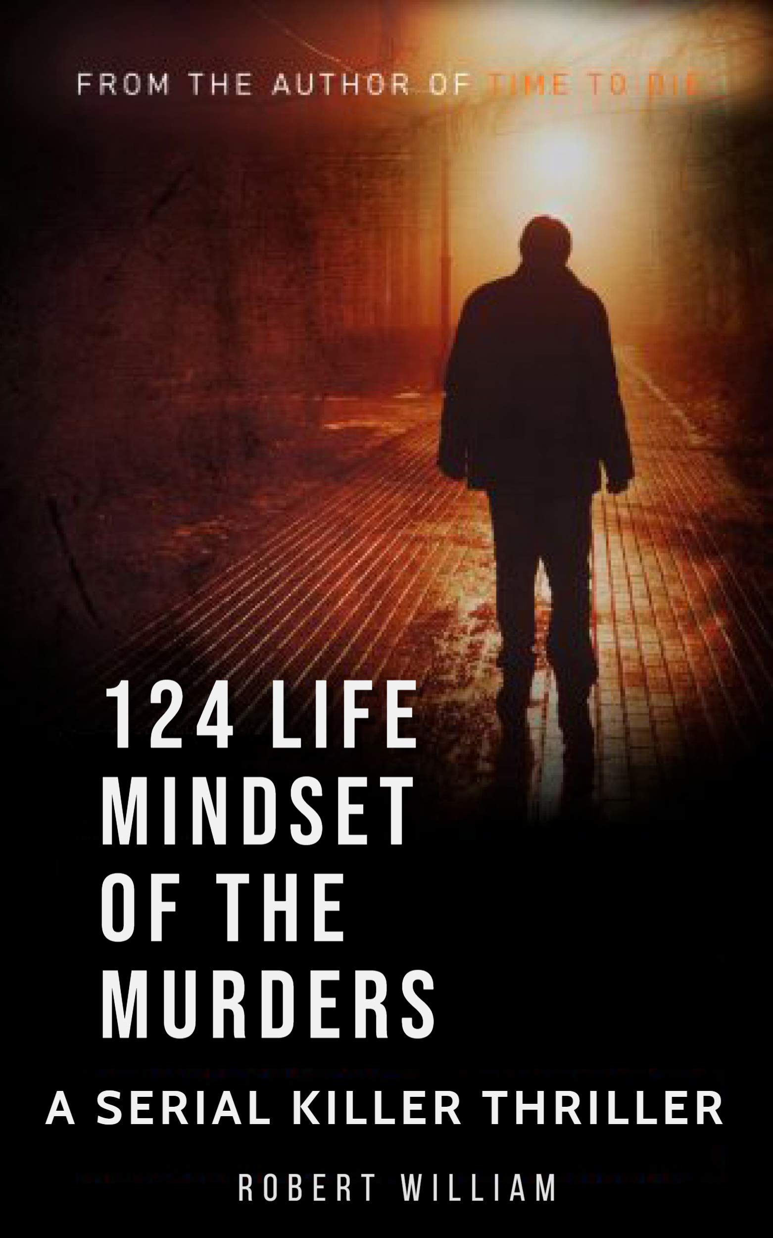 124 Life Mindset of the Murders: A True Crime Story with Mystery and A ...