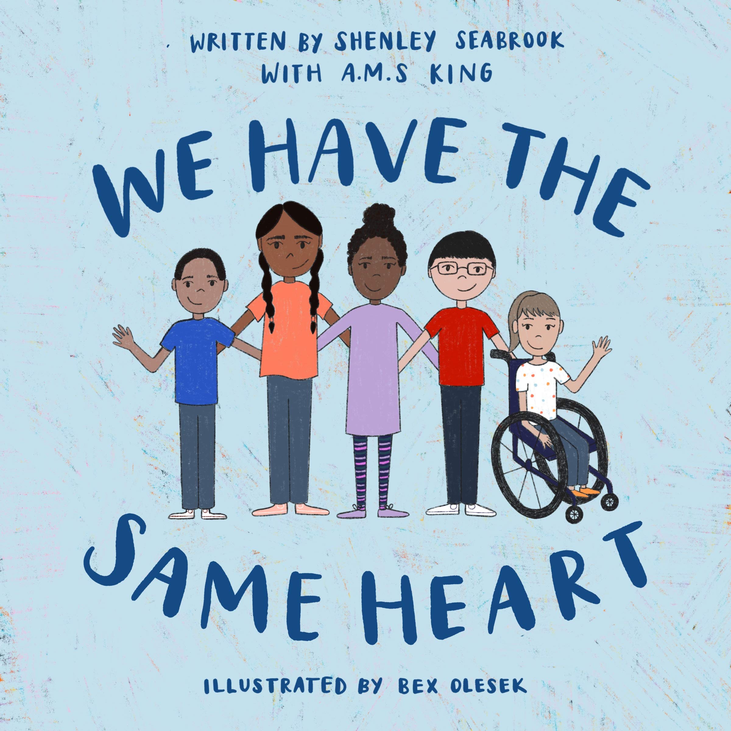 We Have the Same Heart by Shenley Seabrook | Goodreads